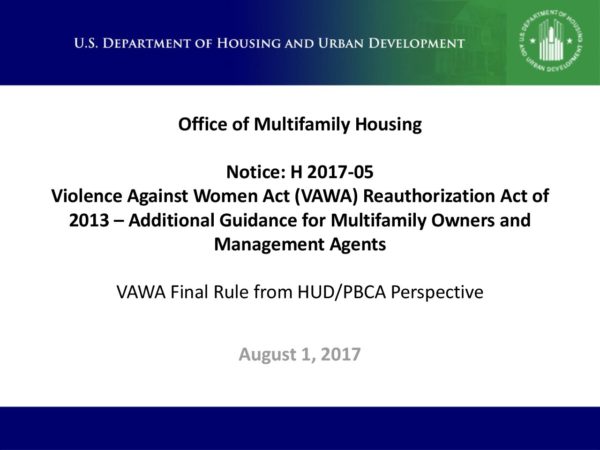 HUD Presentation Slides: VAWA Final Rule from HUD/PBCA Perspective - NAHMA